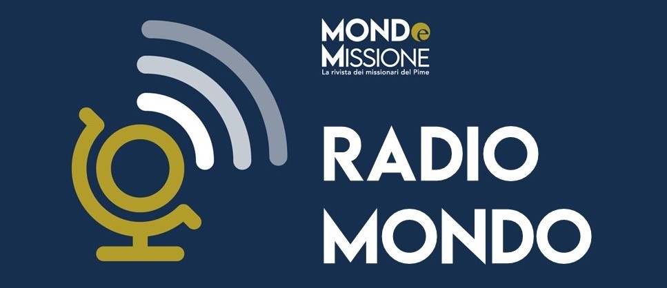 Mondo e Missione - La rivista del Pontificio Istituto Missioni Estere